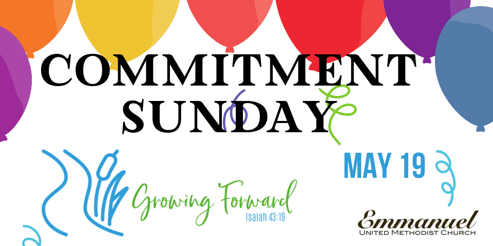 Growing Forward sliders commitment sunday - Emmanuel United Methodist ...