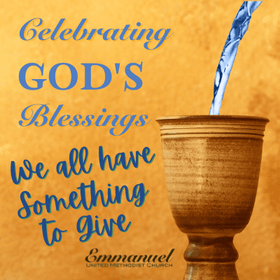 Celebrating God's Blessings: We All Have Something to Give - Emmanuel ...
